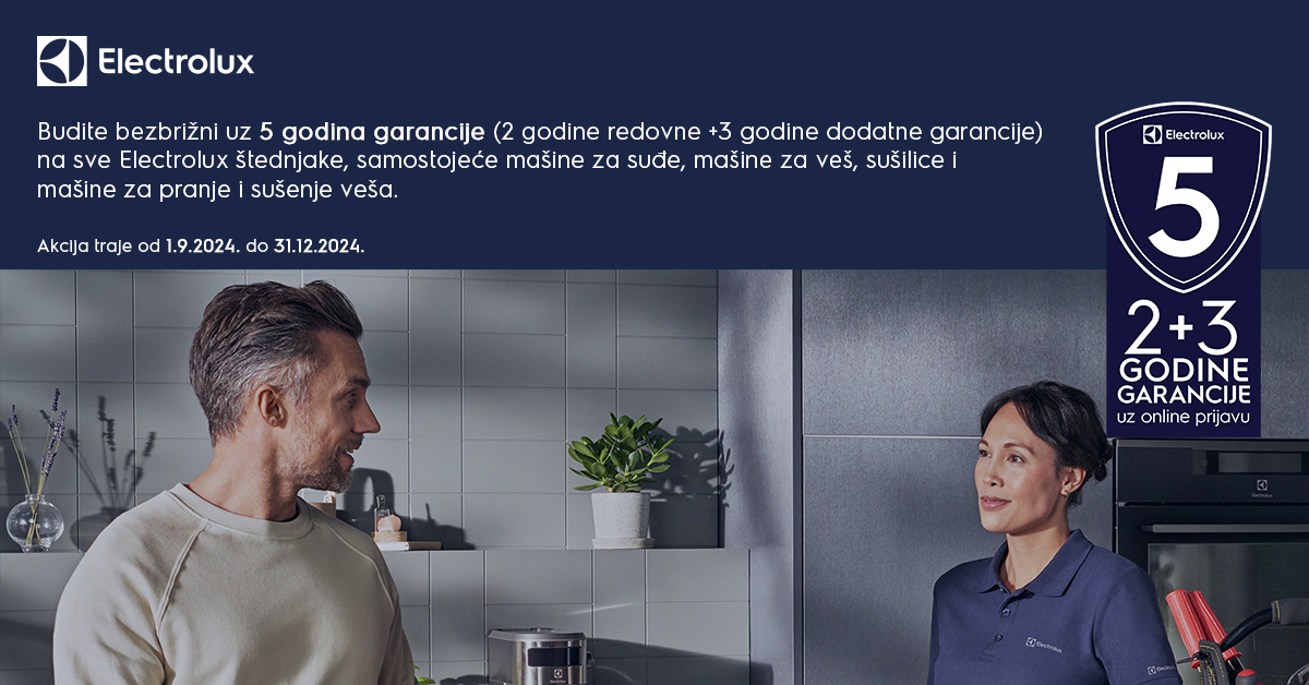 Electrolux – Pouzdanost i Inovacija Uz 5 Godina Garancije